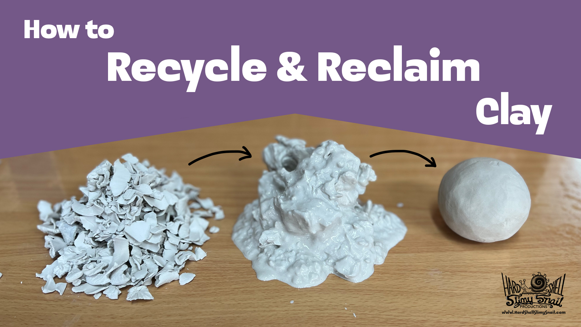 How to Recycle & Reclaim Clay – Hard Shell Slimy Snail