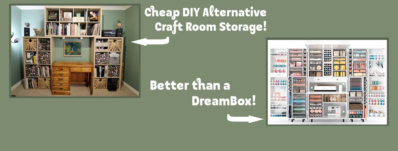 Better than a DreamBox – Cheap DIY Alternative Craft Room Storage ...